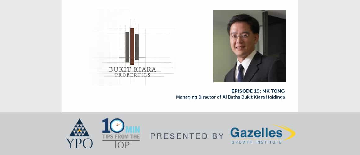 YPO | Episode 19: NK Tong (Al Batha Bukit Kiara Holdings), Kuala Lumpur ...
