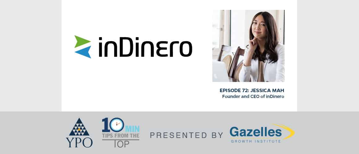 YPO | Episode 72: Jessica Mah (inDinero), San Francisco, California, USA | YPO