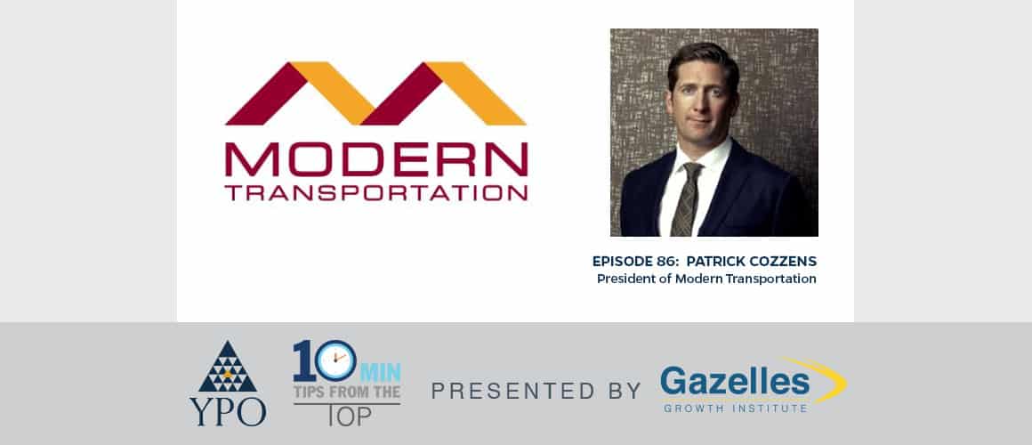 YPO | Episode 86: Patrick Cozzens (Modern Transportation), Pittsburgh ...